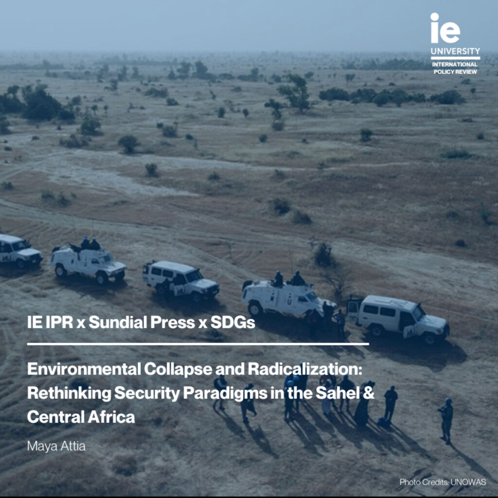Environmental Collapse and Radicalization: Rethinking Security Paradigms in the Sahel & in ...